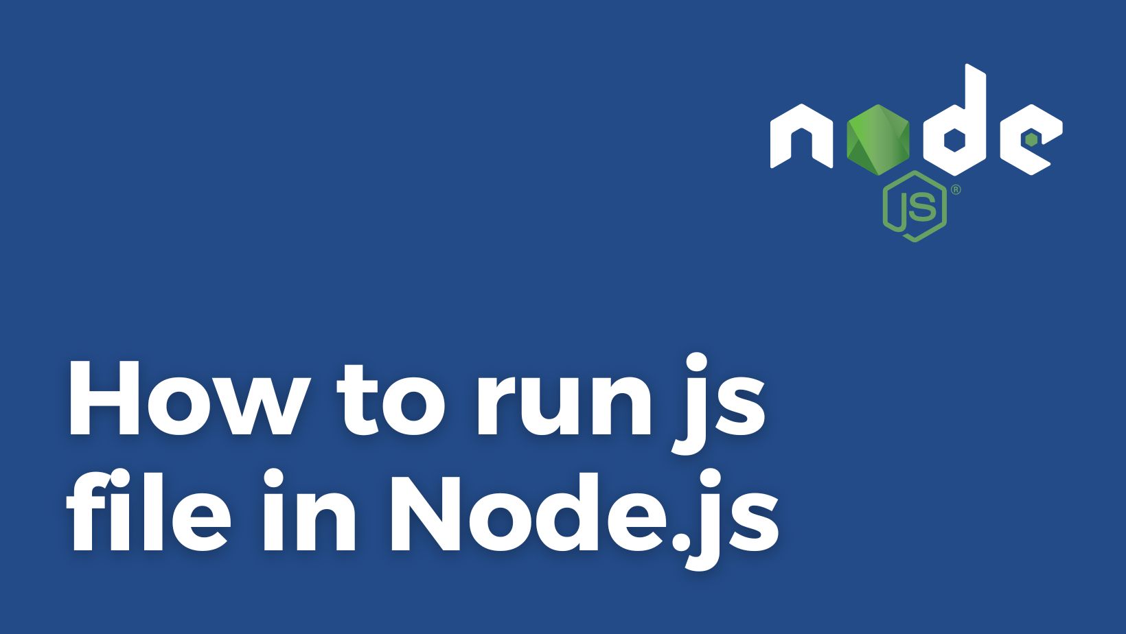 How To Run Js File In Node js