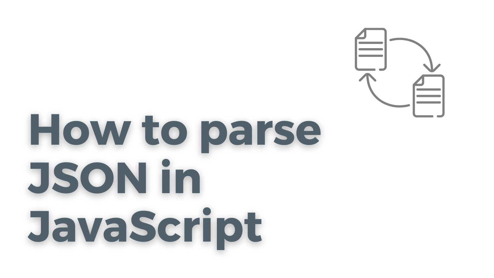 How To Parse JSON In JavaScript